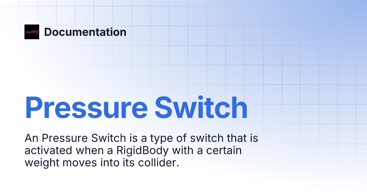 Pressure Switch | Documentation