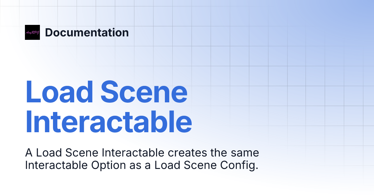 Load Scene Interactable | Documentation