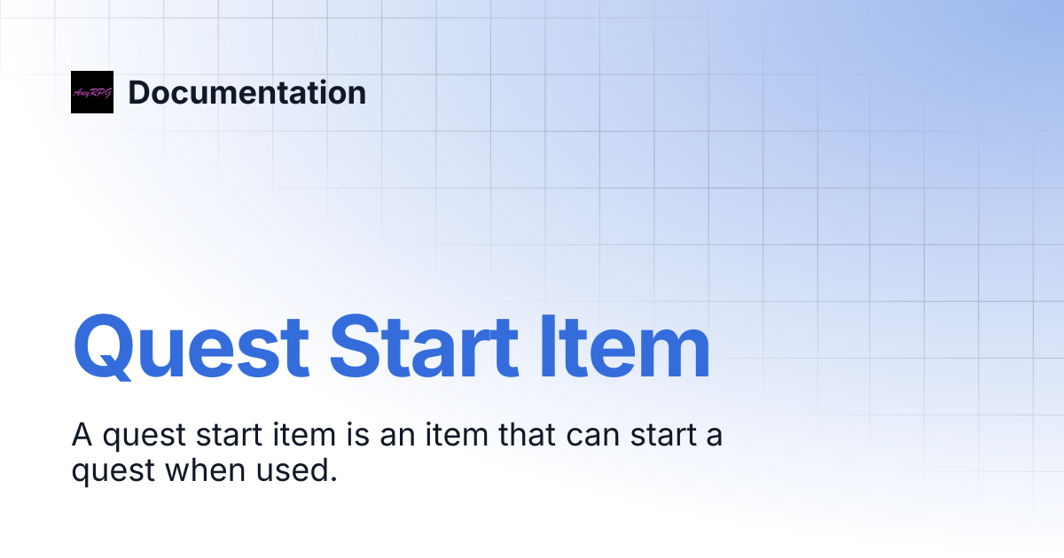 Quest Start Item | Documentation