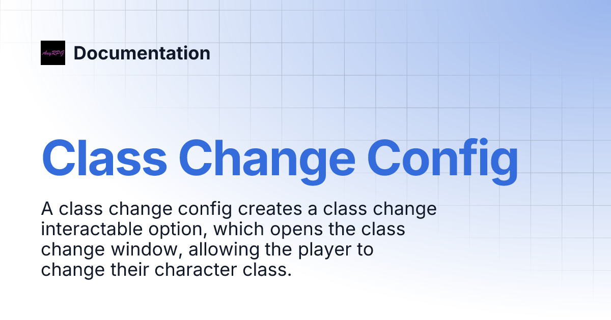 Class Change Config | Documentation