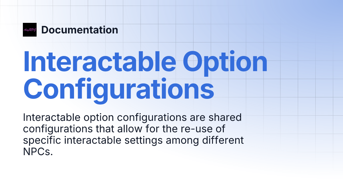 Interactable Option Configurations | Documentation