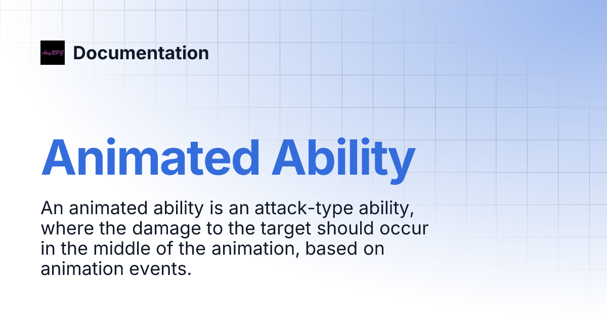 Animated Ability | Documentation
