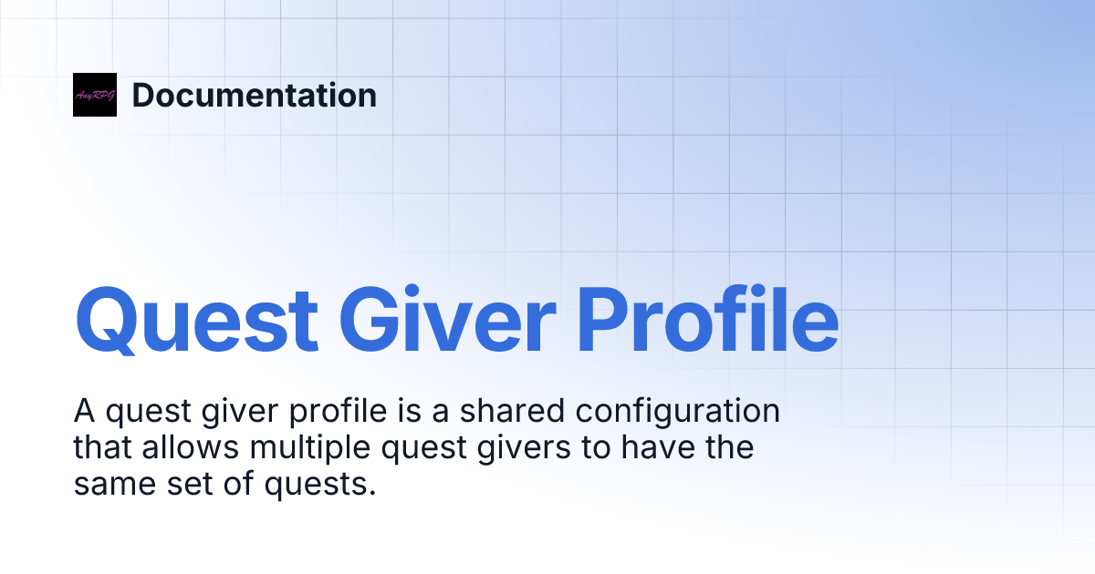 Quest Giver Profile | Documentation