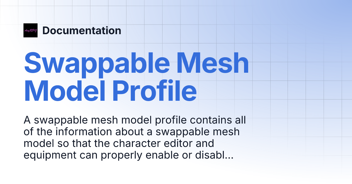 Swappable Mesh Model Profile | Documentation