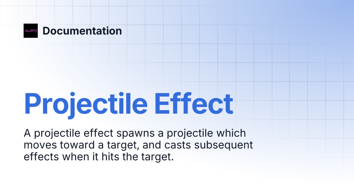 Projectile Effect | Documentation