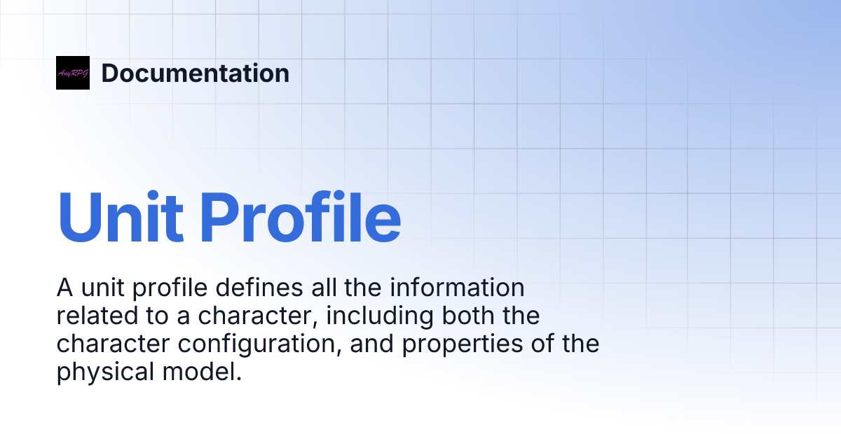 Unit Profile | Documentation