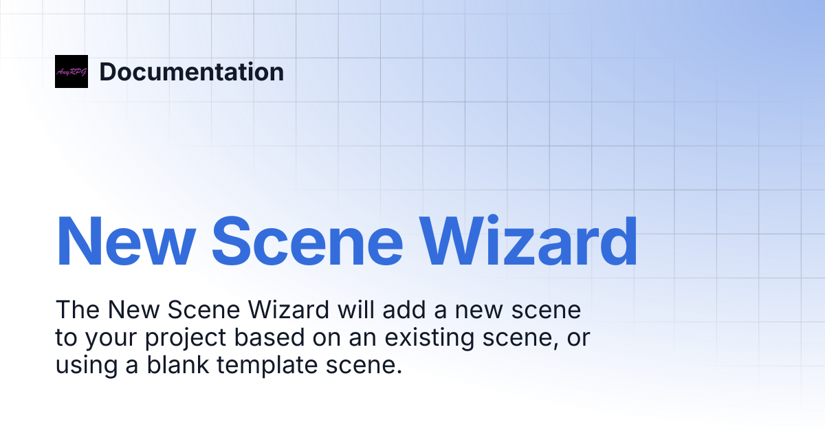 New Scene Wizard | Documentation
